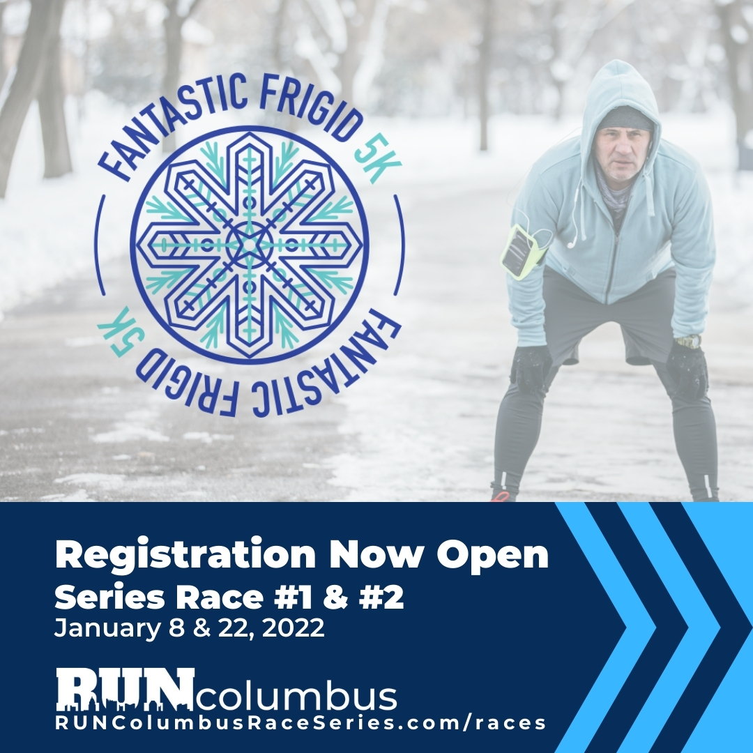 Registration Open: Fantastic Frigid 5K Series - RUNColumbus Race Series